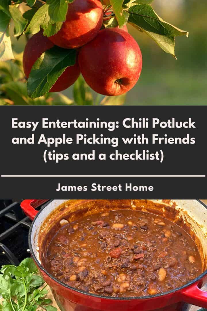 Easy Entertaining: Chili Potluck and Apple Picking with Friends (tips ...